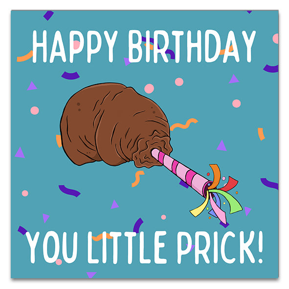 Happy Birthday, You Little Prick! Greetings Card – BillysBallBags